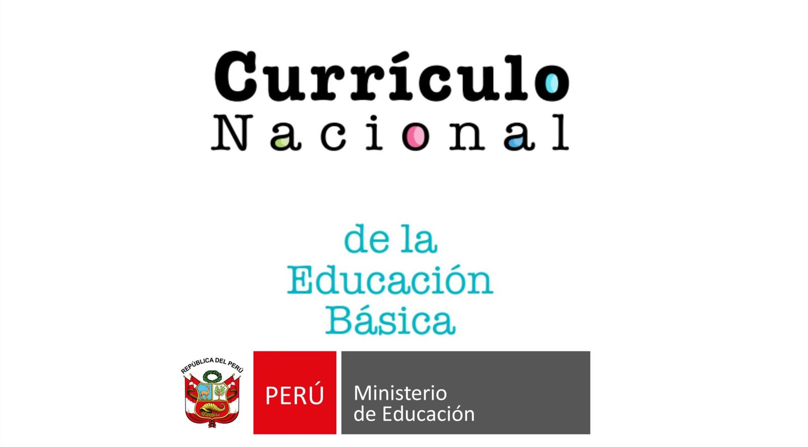Currículo Nacional y Programas Curriculares de Educación Básica - EP ...